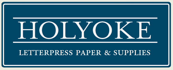 Holyoke Letterpress Paper & Supplies – Holyoke Letterpress Supplies